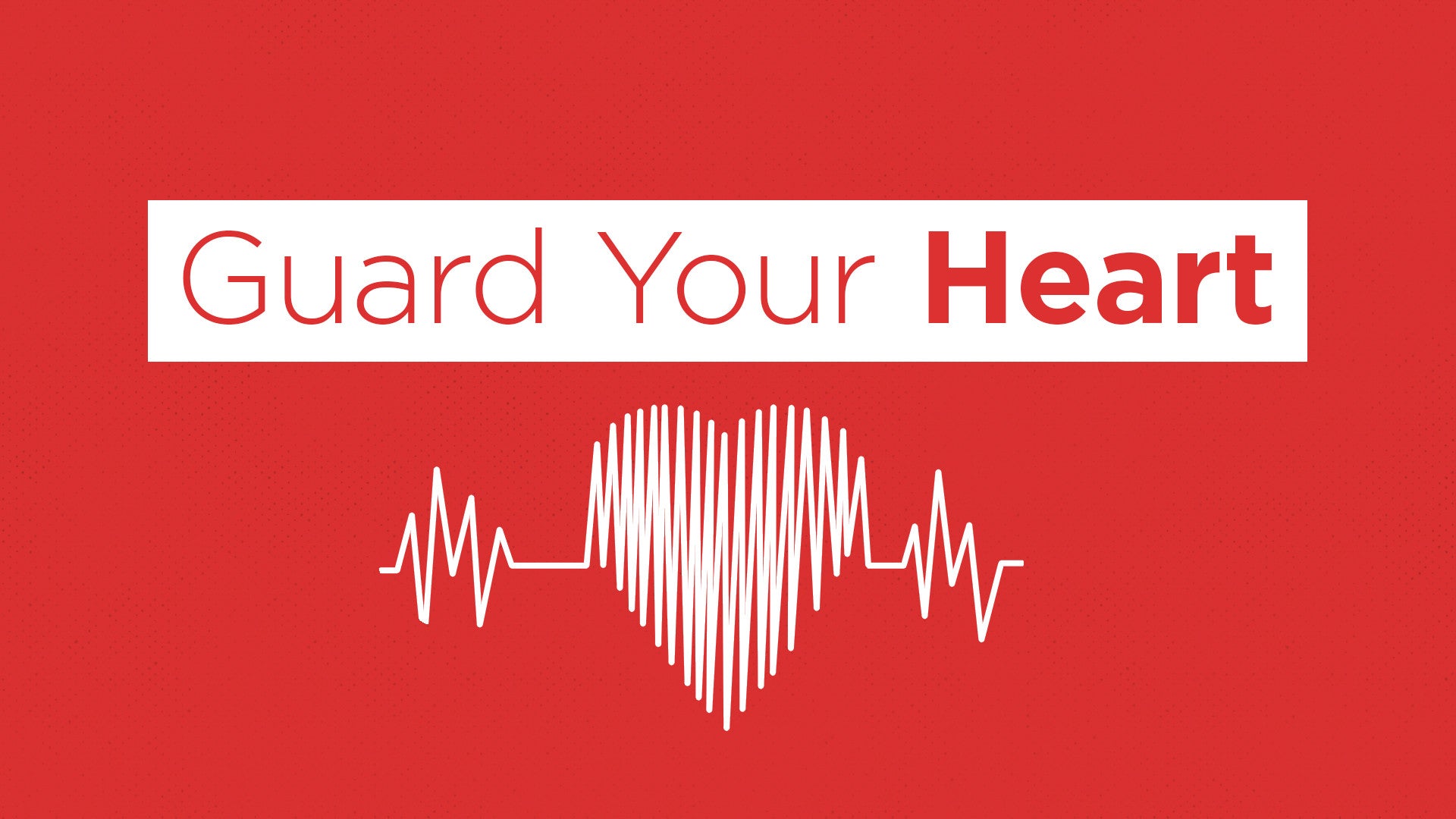 Guard Your Heart (DOWNLOAD) – Ministry to Preteens